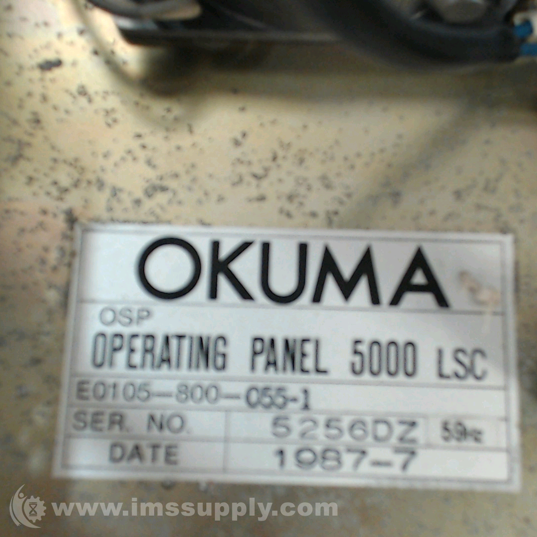 Okuma E0105-800-055-1 Operating Panel 5000 LSC For Parts/ Repair - IMS ...