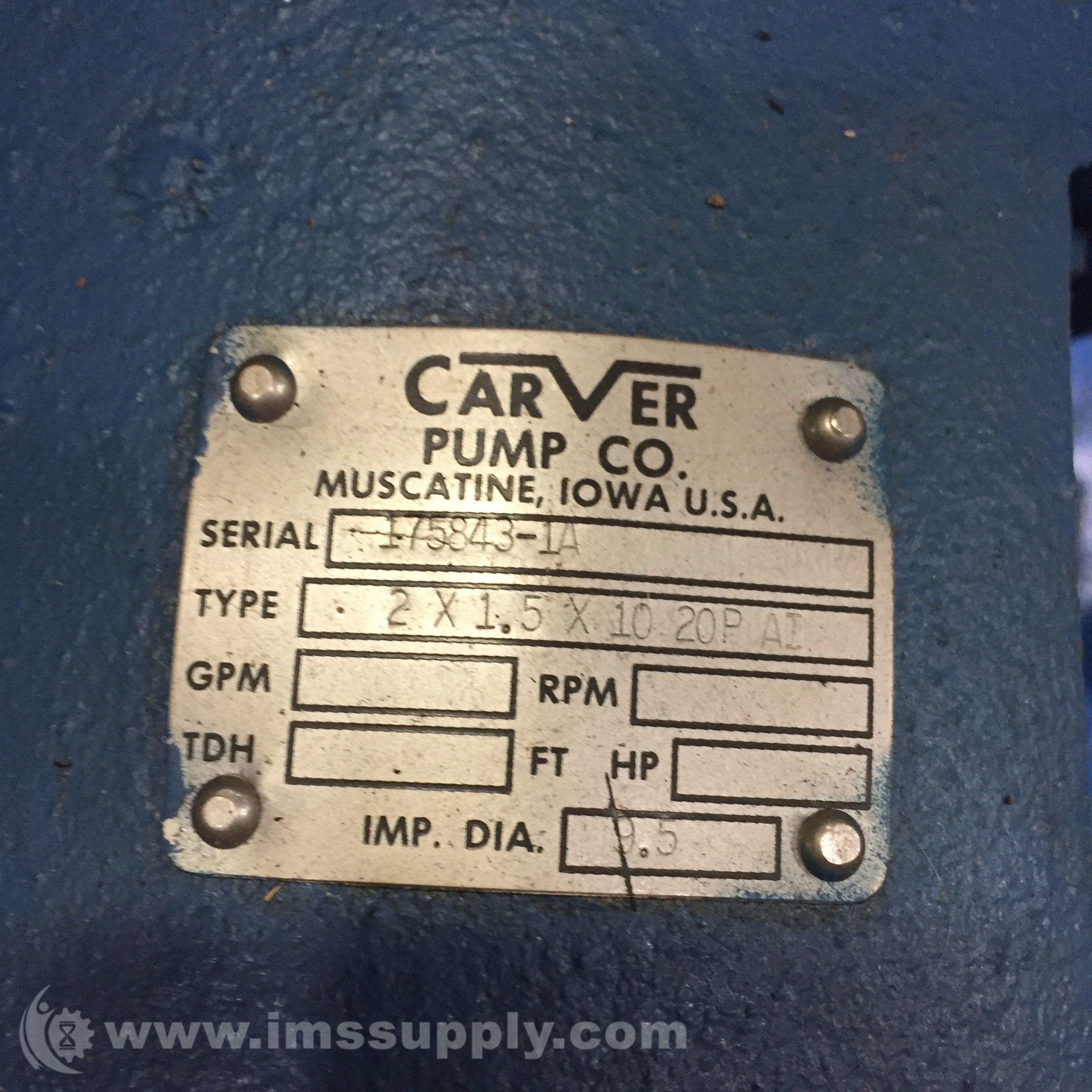 Carver Pump 2X1.5X10-20P-AI Pump - IMS Supply
